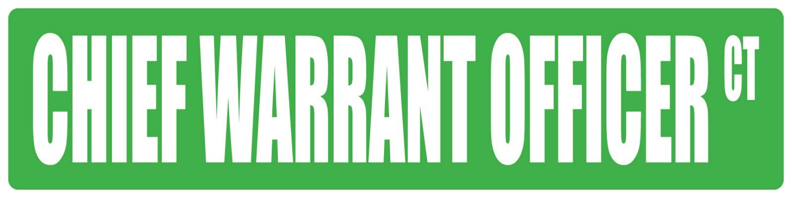 Chief Warrant Officer 6"h X 24"w Occupational Street Plastic Sign | eBay