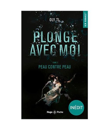 Plonge avec moi - tome 2 Peau contre peau (2), Tl, Oly 2755648481 | eBay