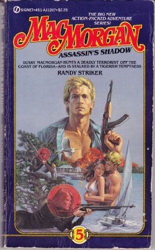 MACMORGAN 5: ASSASSIN'S SHADOW By Randy Striker 9780451112071 | eBay