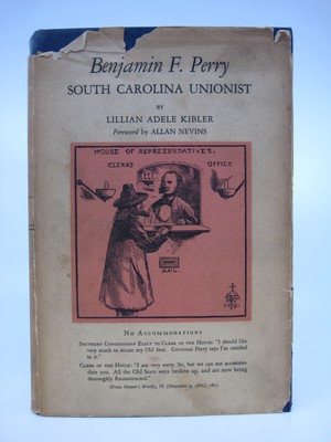 Benjamin F. Perry; South Carolina Unionist (Inscribed by Author) | eBay