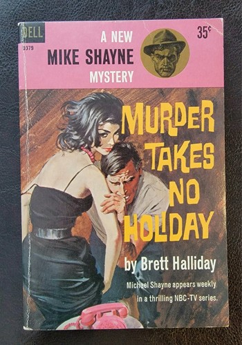 Murder Takes No Holiday Brett Halliday Dell 0379 1961 Mike Shayne ...