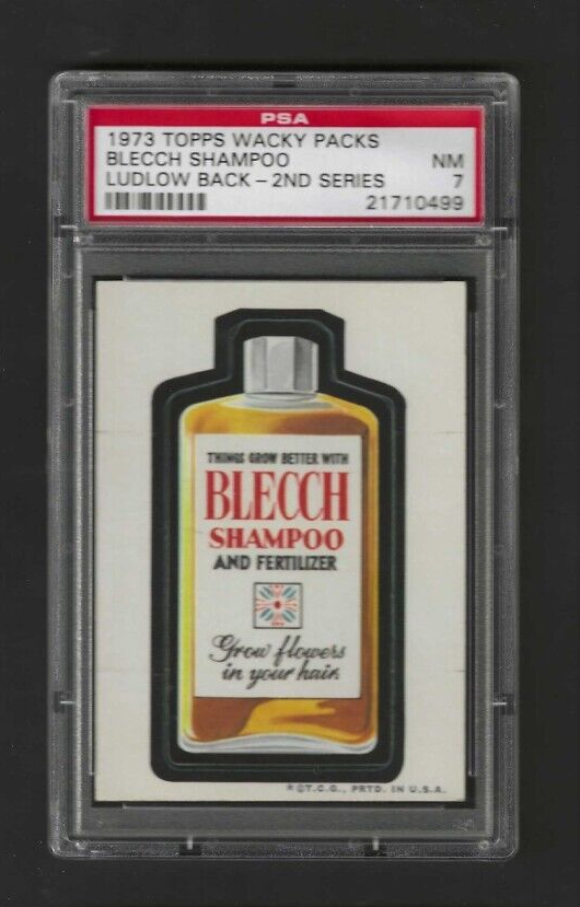 WACKY PACKAGES 1973 SERIES 2 BLECCH SHAMPOO BLACK LUDLOW PSA 7 RARE 1 ...