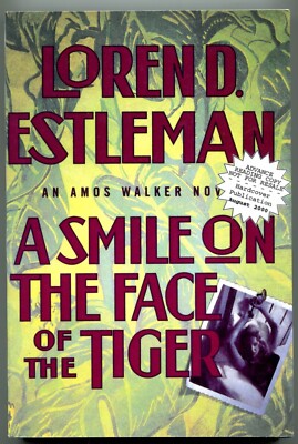 A SMILE ON THE FACE OF THE TIGER / Loren D. Estleman ~ ADV READING COPY ...