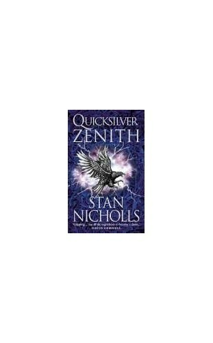 Quicksilver Zenith: Book Two of the Quicksilver ... by Nicholls, Stan ...
