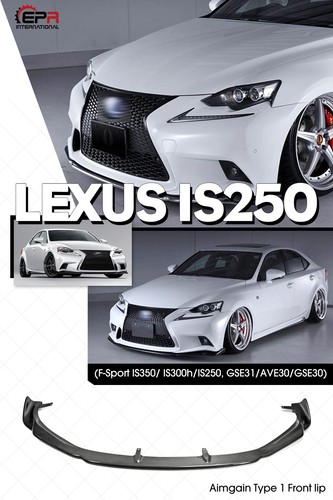 Front lip Exterior kit For Lexus IS250 AIM Style Type 1 Carbon Fiber | eBay