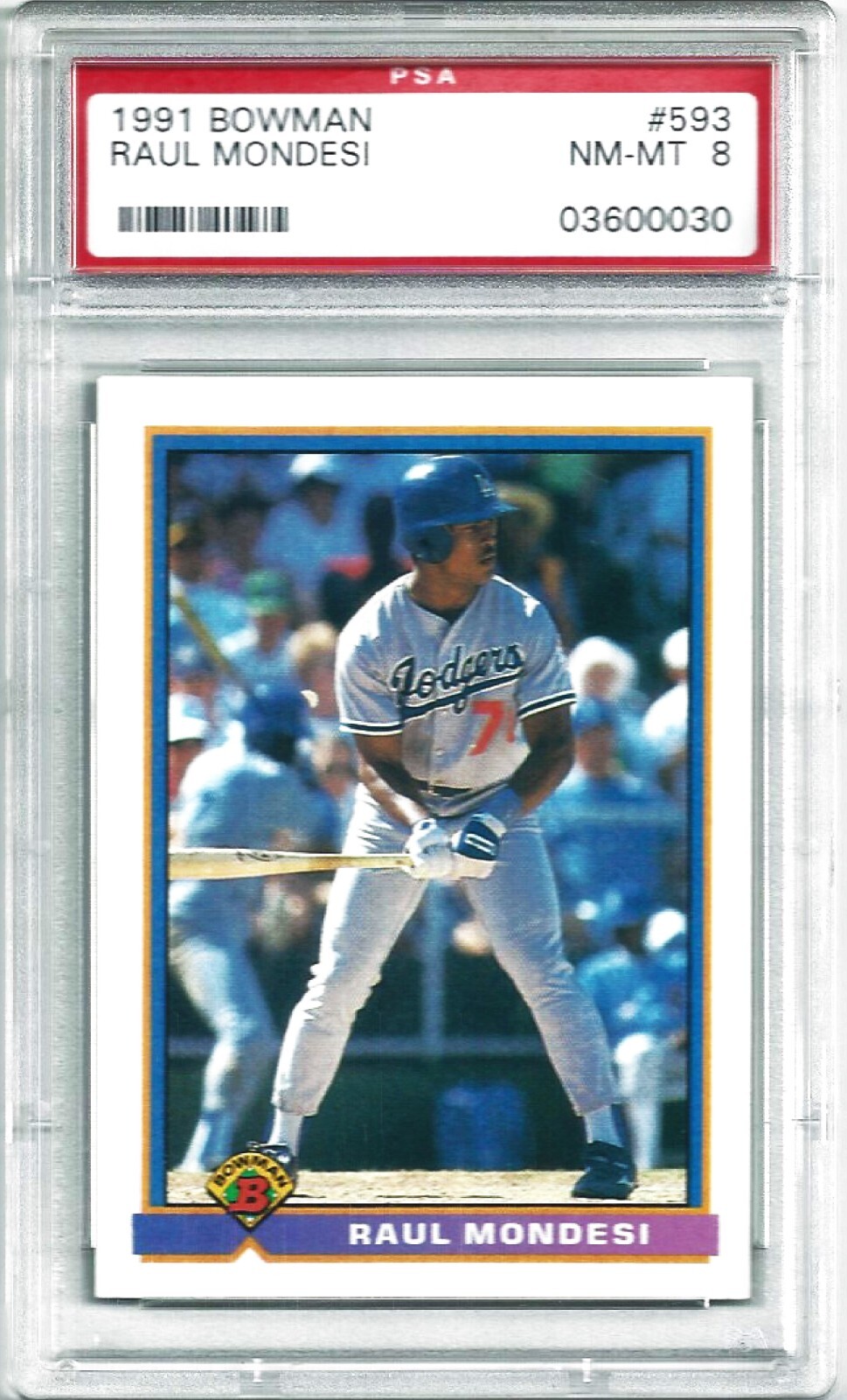 RAUL MONDESI Los Angeles Dodgers Rookie Card 1991 Bowman #593 (030) PSA ...
