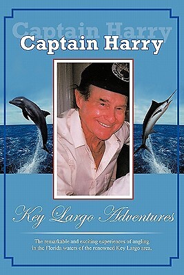 Key Largo Adventures by Grigsby, Captain Harry -Paperback 9781462030231 ...