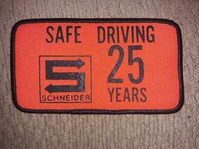 Schneider Safe Driving 25 Years Patch New | eBay