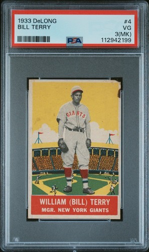 1933 DeLONG ORGINAL BASEBALL BILL TERRY #4 CARD NY GIANTS HOFer PSA 3 ...