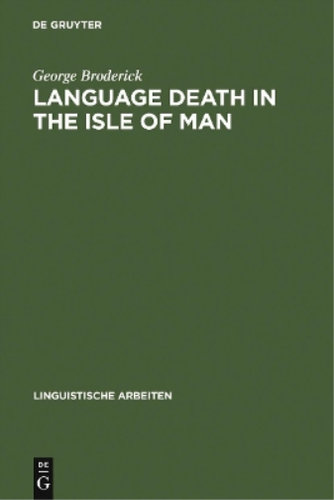 George Broderick Language Death in the Isle of Man (Relié) | eBay