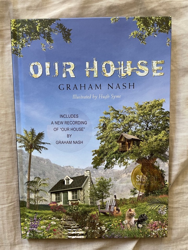 Graham Nash autographed signed autograph auto Our House hardcover book ...