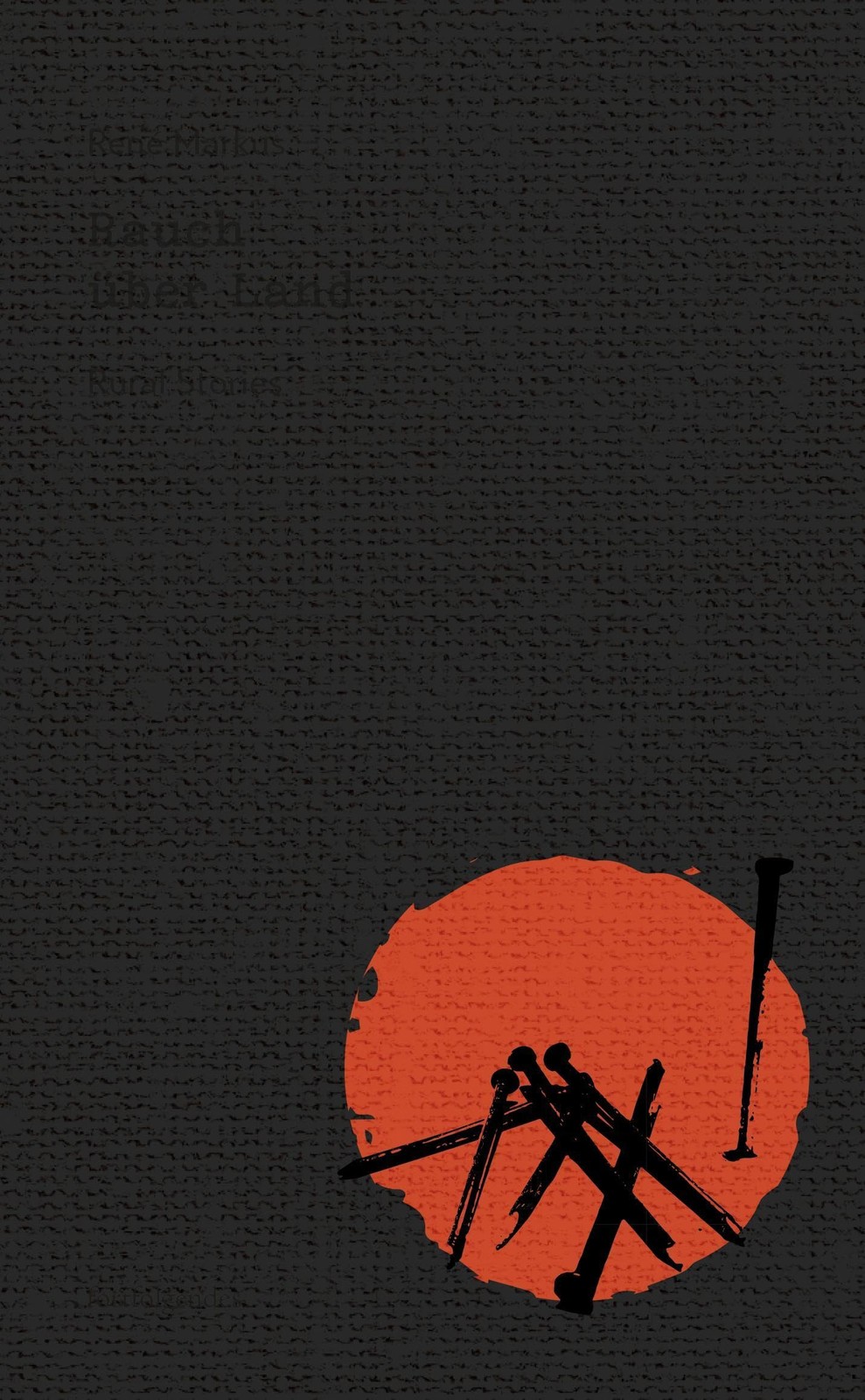 René Markus Rauch über Land: Rural Stories (Hardback) | eBay Australia