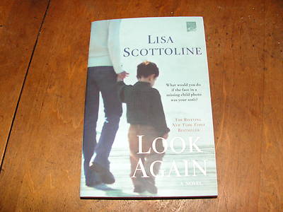 Look Again by Lisa Scottoline (2010, Paperback) TPB 9780312380731| eBay