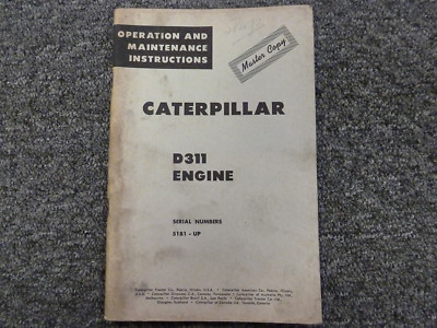 Caterpillar Cat D311 Engine Owner Operator Maintenance Manual Book S/N ...