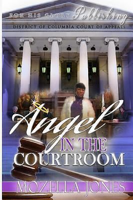 Angel in the Courthouse by Mozella Jones (2016, Trade Paperback) for ...