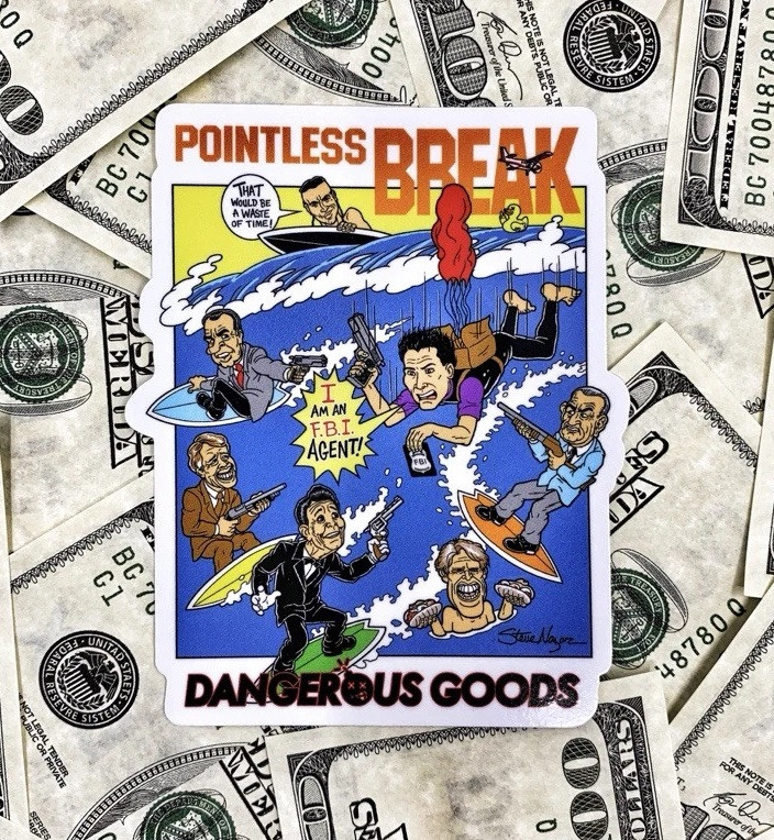 Dangerous Goods X Steve Nazar POINTLESS BREAK Full Wave Surf Sticker ...