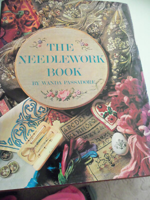 THE NEEDLEWORK BOOK BY WANDA PASSADORE - EMBROIDERY, CROCHET, KNITTING ...