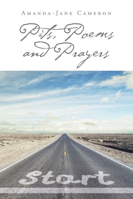 Pits, Poems and Prayers von Amanda-Jane Cameron (2015, Taschenbuch ...