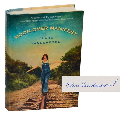 Clare VANDERPOOL / MOON OVER MANIFEST Signed First Edition 2010 #202530 ...