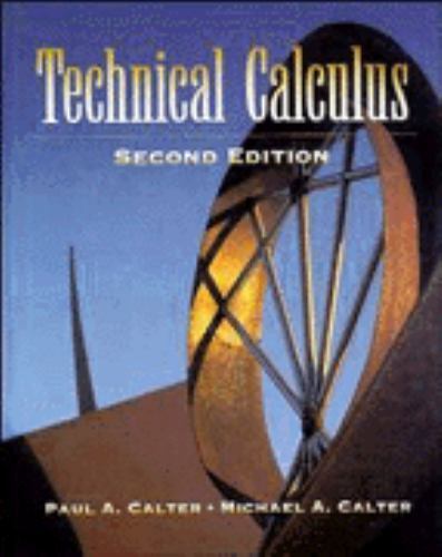 Technical Calculus by Paul A. Calter and Michael A. Calter (1999, Trade ...
