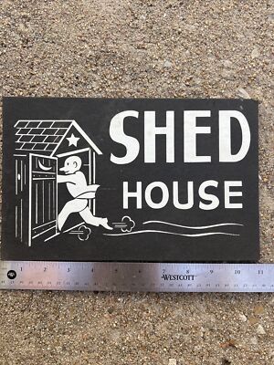 Shed House Outhouse Cardboard Sign Deco Vintage 7x11 | eBay