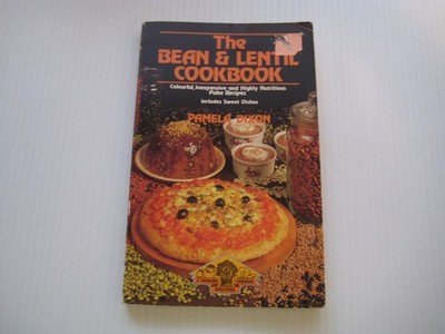 Bean and Lentil Cook Book: Colourful, Inexpensive and Highly Nutritious ...