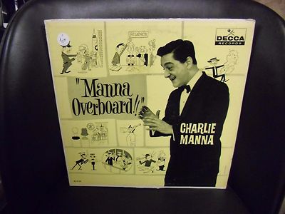 Charlie Manna "Manna Overboard!!" VG+ LP Top Hit: The Astronaut | eBay