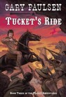 Tucket's Ride (The Francis Tucket Books) - Paperback - ACCEPTABLE ...