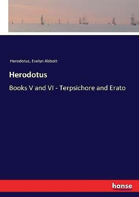 Herodotus: Books V and VI - Terpsichore and Erato by Evelyn Abbott ...