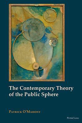 New Visions of the Cosmopolitan Ser.: Contemporary Theory of the Public ...