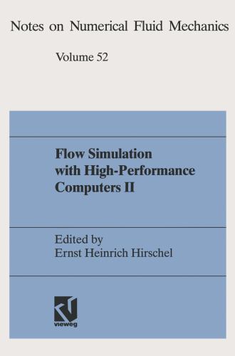 Notes on Numerical Fluid Mechanics Ser.: Flow Simulation with High ...