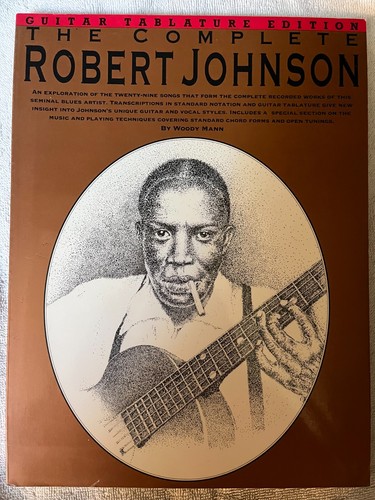 Robert Johnson - The Complete Robert Johnson - Guitar Tab / Tablature Book | eBay