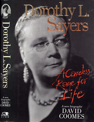 DAVID COOMES DOROTHY L. SAYERS A CARELESS RAGE FOR LIFE | eBay