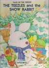 Teezles and the Snow Rabbit | eBay