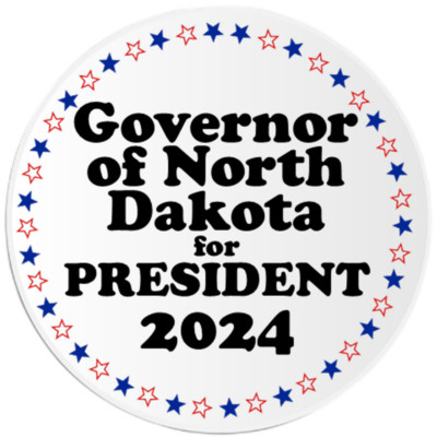 Governor North Dakota President 2024 - 100 Pack Circle Stickers 3 Inch ...