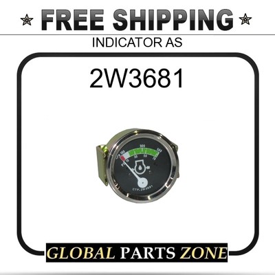 2W3681 - INDICATOR AS 1W4304 for Caterpillar (CAT) !MAKE AN OFFER! | eBay