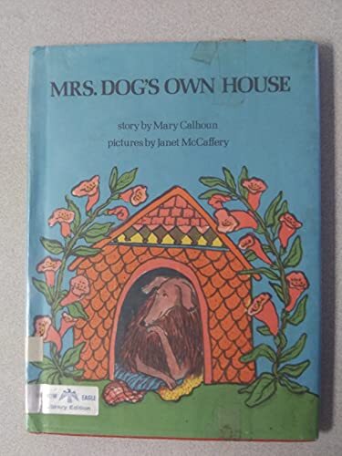 Mrs. Dog's Own House 9780688217747 | eBay