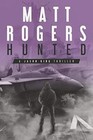 Hunted: A Jason King Thriller (Jason King Series) By Matt Rogers ...