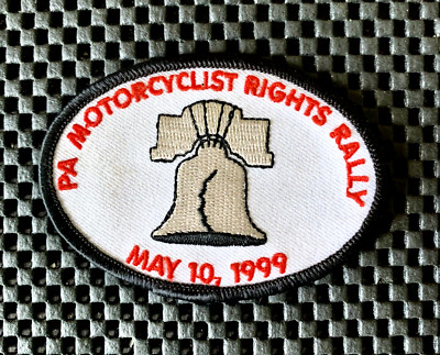 PA MOTORCYCLIST RIGHTS RALLY MAY 10, 1999 EMBROIDERED SEW ON PATCH 3 1/ ...