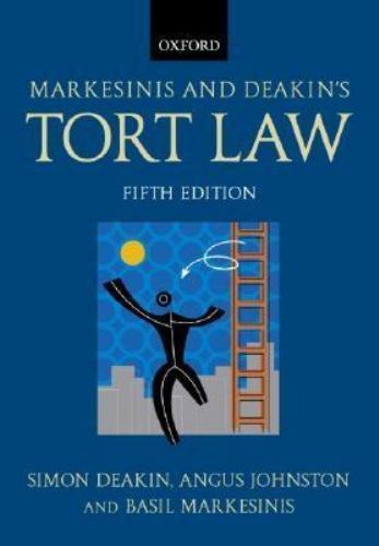 Markesinis and Deakin's Tort Law by Basil Markesinis, Simon Deakin and ...