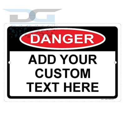 CUSTOM DANGER SIGN WITH YOUR TEXT PERSONALIZED aluminum sign | eBay