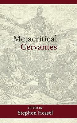 Metacritical Cervantes by Stephen Hessel (2018, Hardcover) for sale ...
