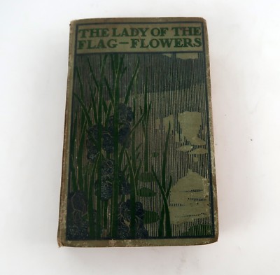 The Lady of the Flag Flowers Florence Wilkinson 1899 Herbert Stone ...