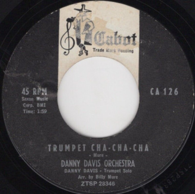 Danny Davis Orchestra – Trumpet Cha - Cha - Cha 1958 Cabot Latin Jazz ...