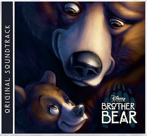 Brother Bear Soundtrack