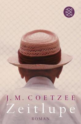 Zeitlupe | J.M. Coetzee | 2007 | deutsch | Slow Man 9783596170654 | eBay.de