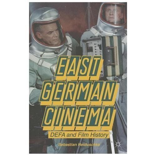 East German Cinema : DEFA and Film History by Sebastian Heiduschke ...
