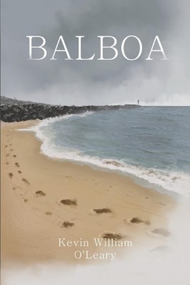 Balboa by Kevin William O'Leary Paperback Book | eBay