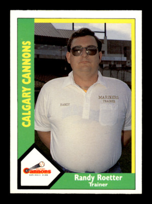1990 CMC # 25 Randy Roetter Card (ML) Calgary Cannons Seattle Mariners ...