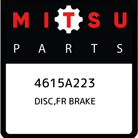 4615A223 Mitsubishi Disc,fr brake 4615A223, New Genuine OEM Part | eBay